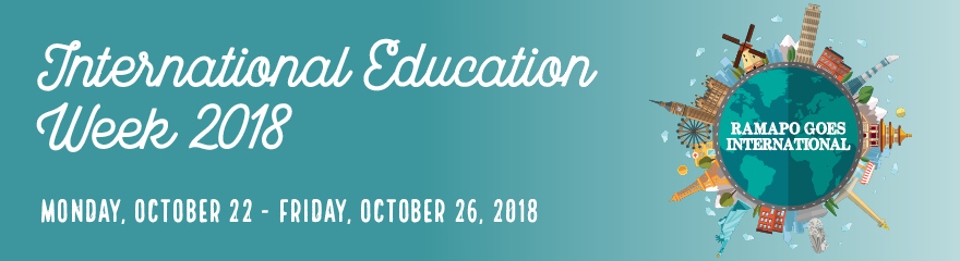 International Education Week 2018 - Ramapo International || Ramapo ...